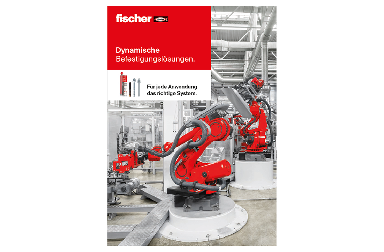 Dynamic fixing solutions - fischer international Dynamic fixing solutions - fischer international
